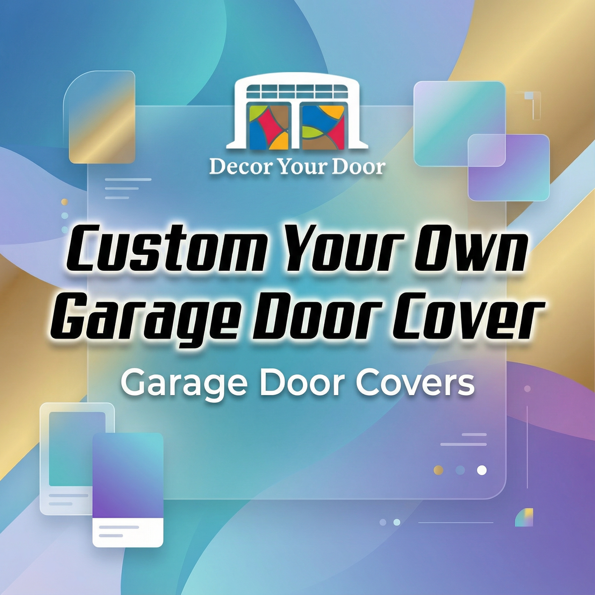 Custom Your Own Garage Door Cover | Decor Your Door